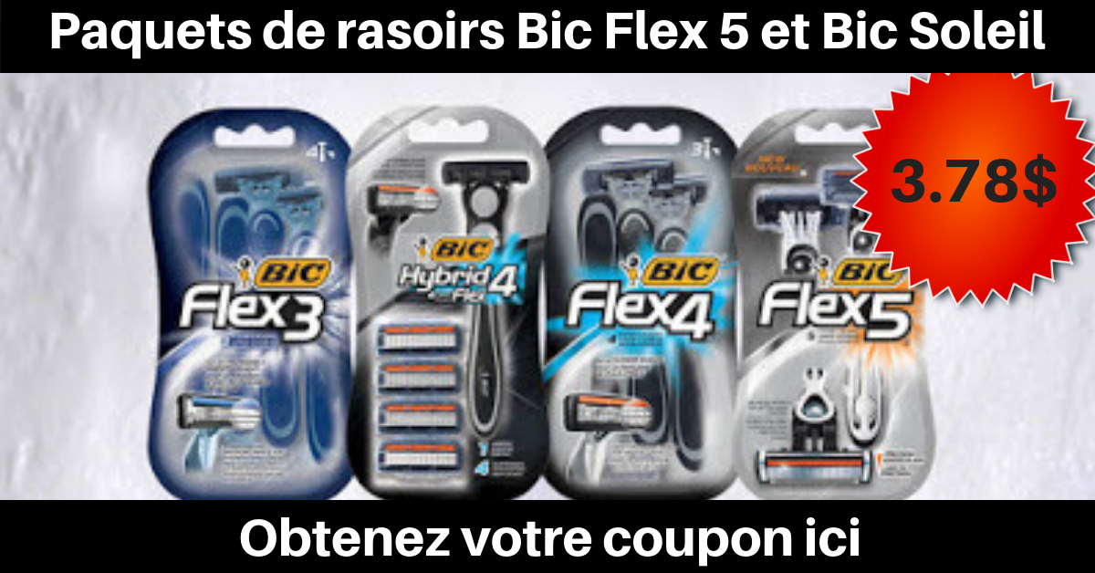 Obtenez des paquets de rasoirs Bic Flex 5 et Bic Soleil à 3.78$ après ...